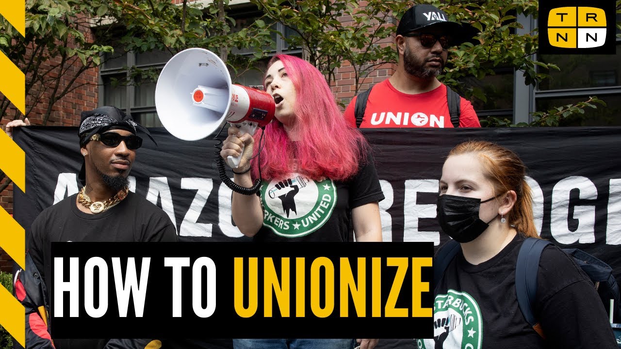 Want To Unionize Your Workplace? These Worker-Organizers Have Some ...