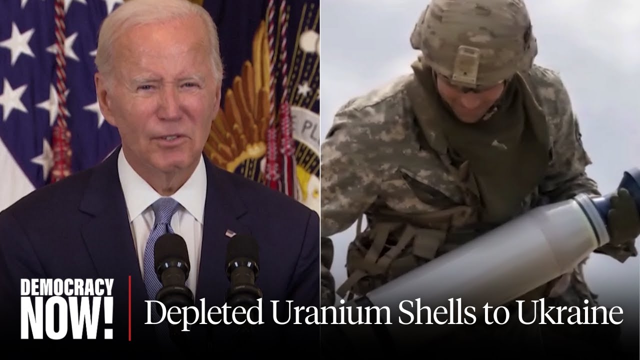 “Alarming”: Biden to Supply Depleted Uranium Shells to Ukraine Despite ...