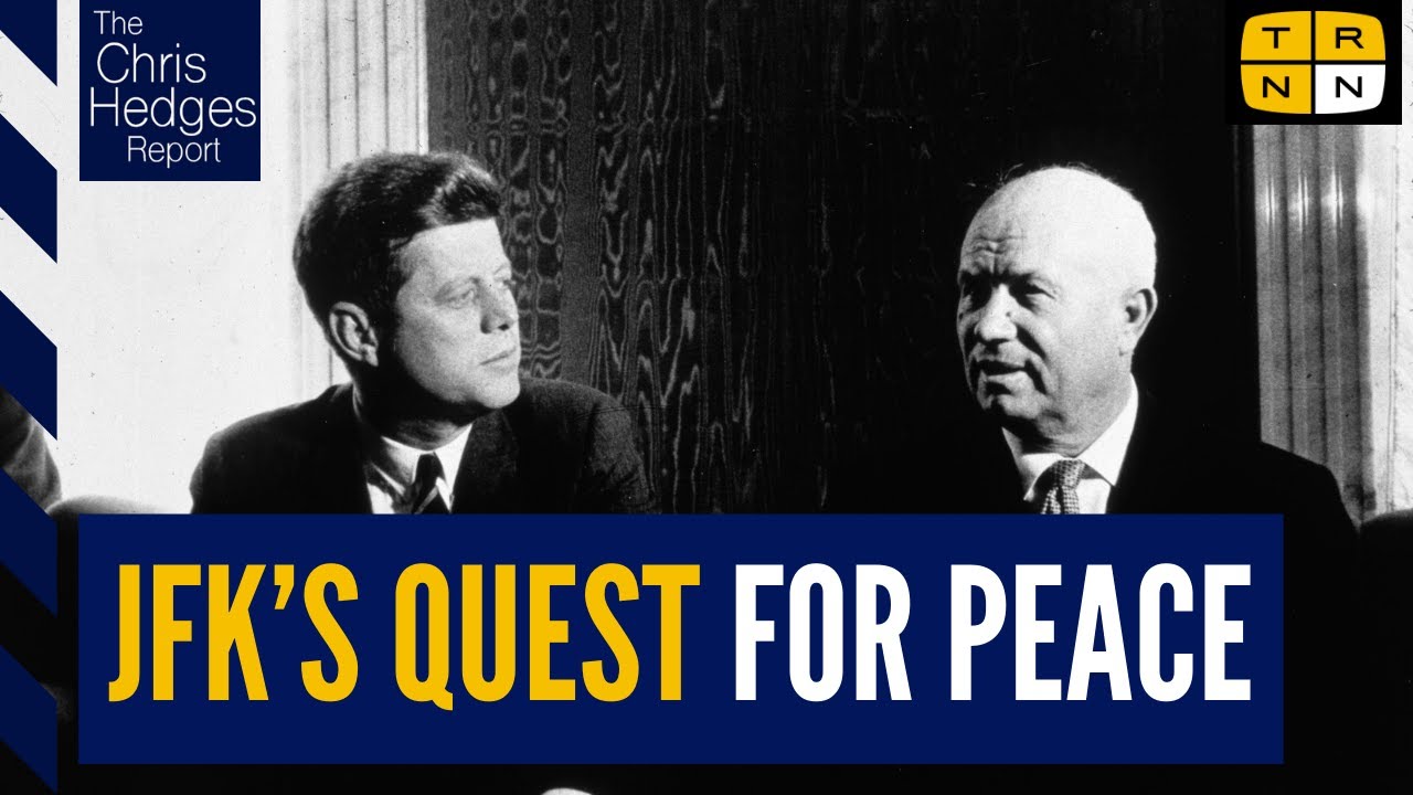 Before His Assassination, JFK Sought Peace With the Soviet Union - ZNetwork