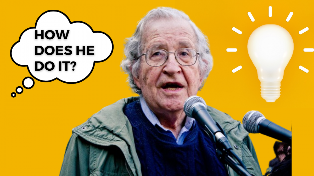 How Does He Do It? The Habits Behind Noam Chomsky - ZNetwork