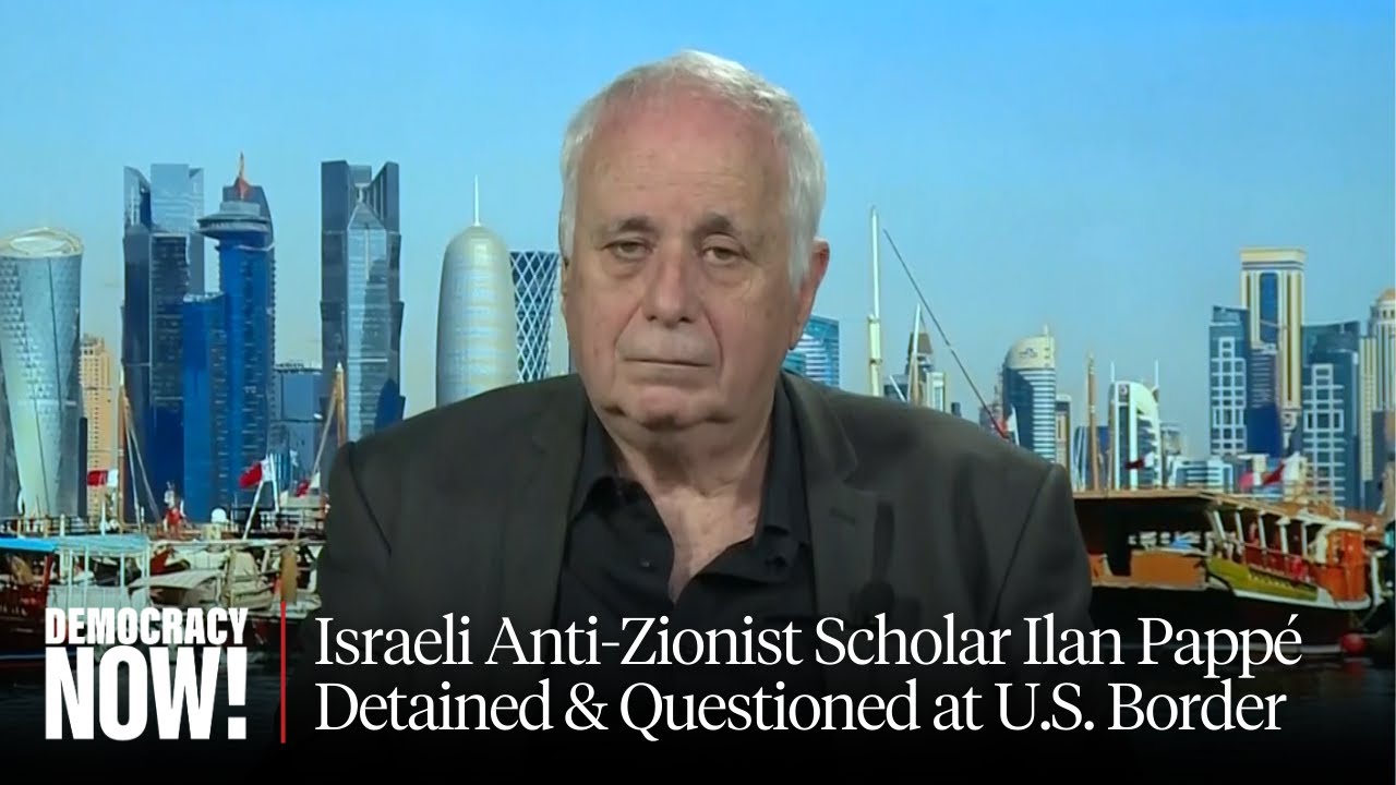 Israeli Historian Ilan Pappé on the “Collapse of the Zionist Project ...