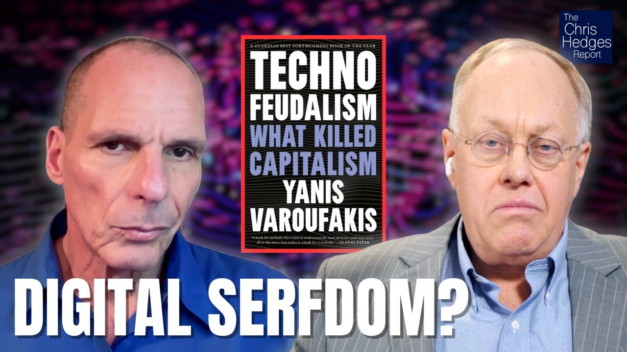Technofeudalism: What Killed Capitalism (w/ Yanis Varoufakis) - ZNetwork