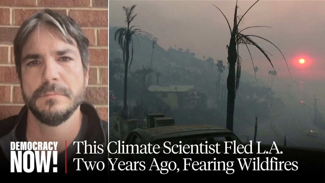 Climate Scientist Peter Kalmus Fled L.A. Fearing Wildfires. His Old ...